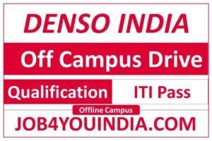 Denso India Off Campus Drive 2025: ITI Campus Placement - Job4You India