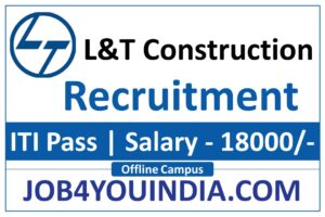 L&T Company में निकली ITI पास वालों के लिए बंपर भर्ती यहा से जाने ...