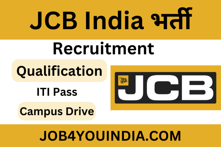 JCB Industries Recruitment 2023: Off Campus Drive - Job4You India